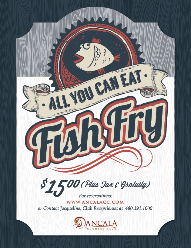 All You Can Eat Fish Fry | Ancala Country Club | 2016-04-28